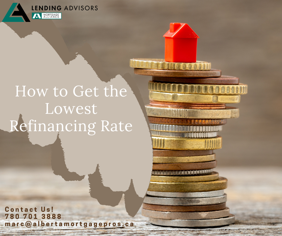 How to Get the Lowest Refinance Rate